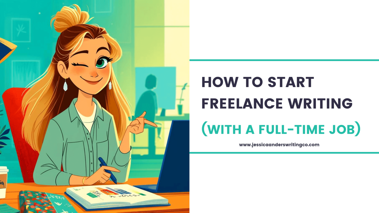 How to Start Freelance Writing With a Full-Time Job (+ 3 Quick Tips ...